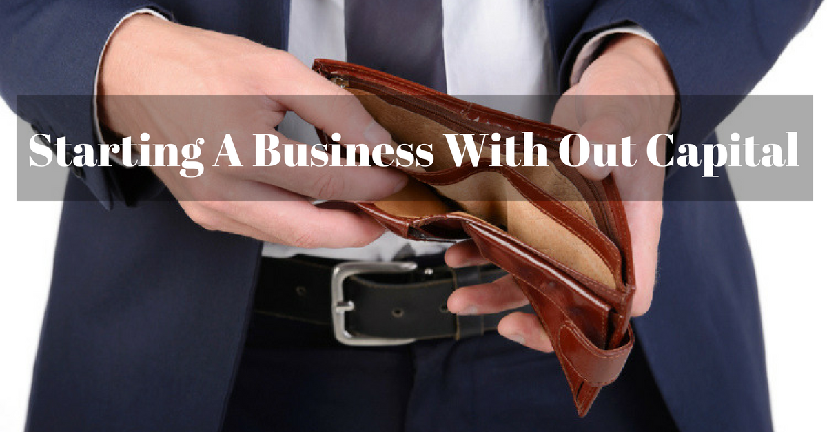 Starting A Business Without Capital – Crowdsourcer.io | Blog